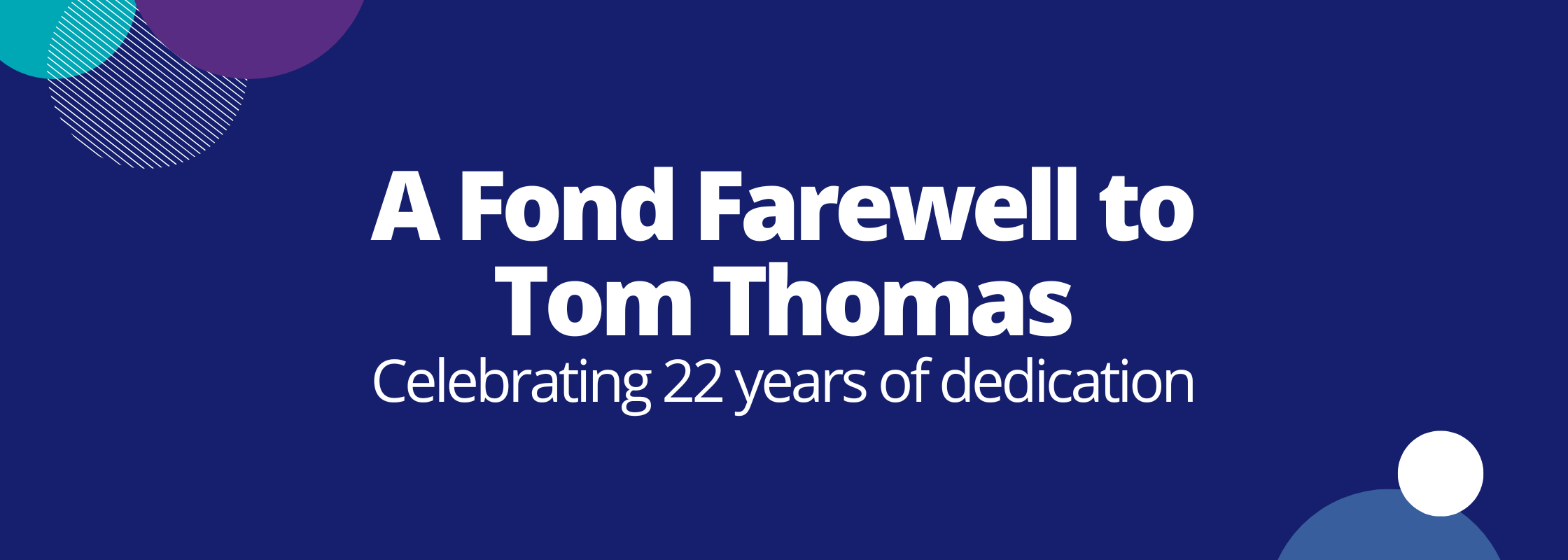 A Fond Farewell to Tom Thomas